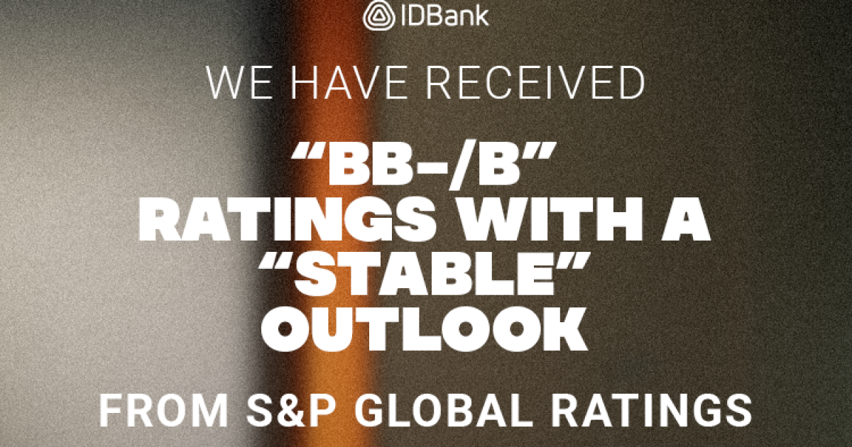 S&P Global Ratings has assigned IDBank CJSC a long-term rating of “BB ...